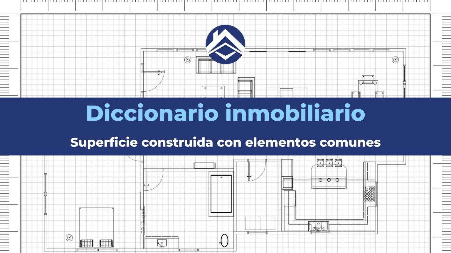 Superficie Construida con Elementos Comunes: ¿Qué es?